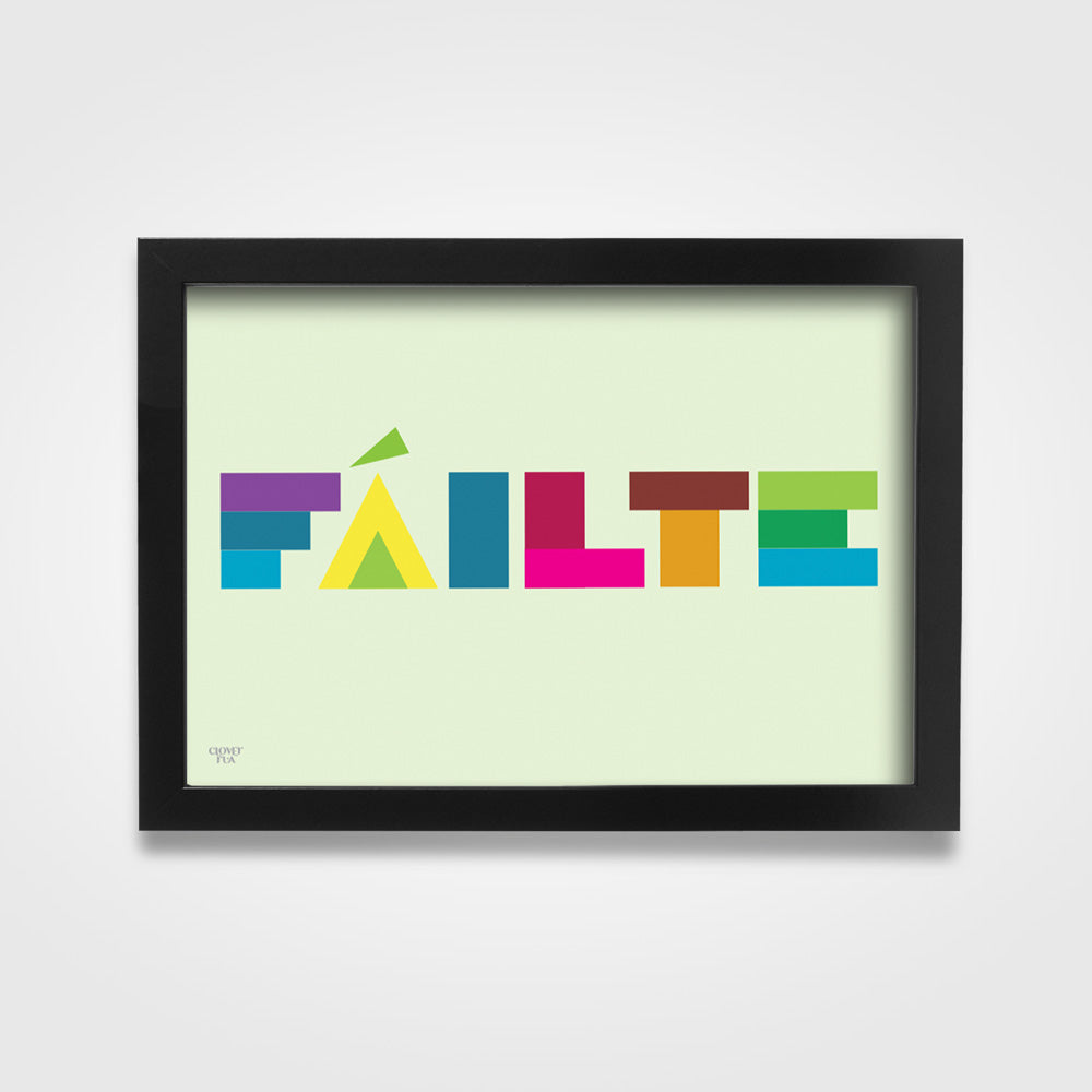 Fáilte - translates as "Welcome". – CloverRua